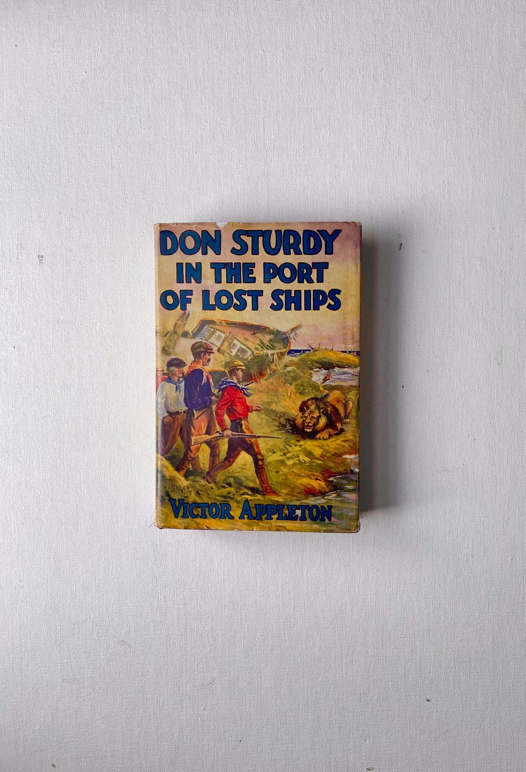 1926 Don Sturdy in the Port of Lost Ships by Victor Appleton - 1st ...