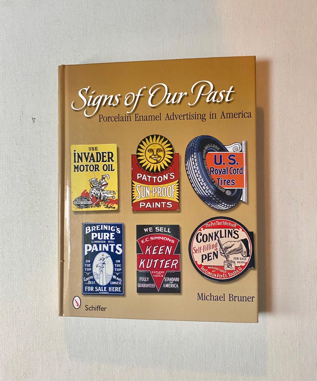 Porcelain Enamel Advertising Book: Signs of Our Past - 2008 Hardcover ...