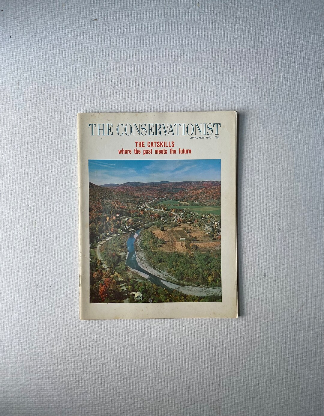 April May 1973 Issue of New York State THE CONSERVATIONIST MAGAZINE the ...