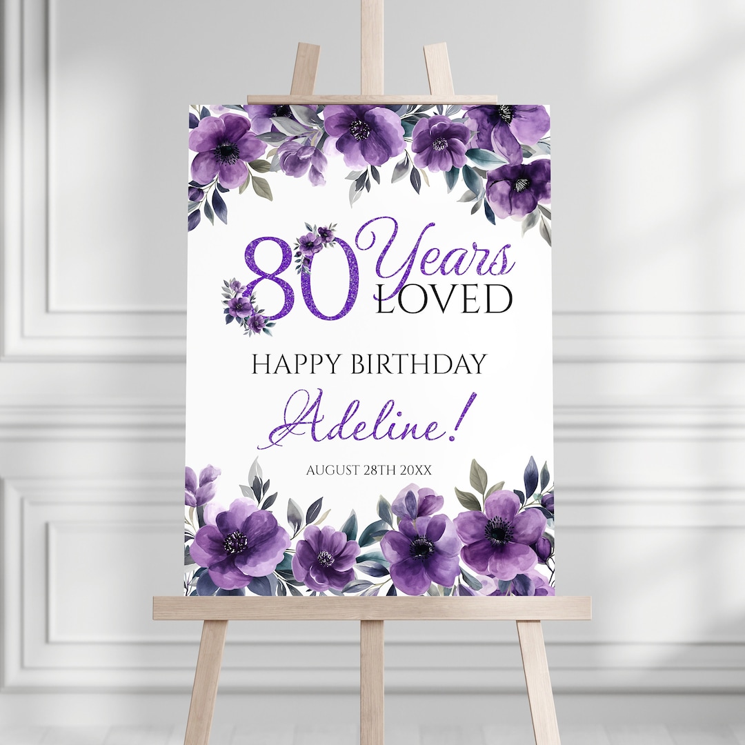 Purple Floral 80th Happy Birthday Sign, Birthday Party Welcome Sign ...