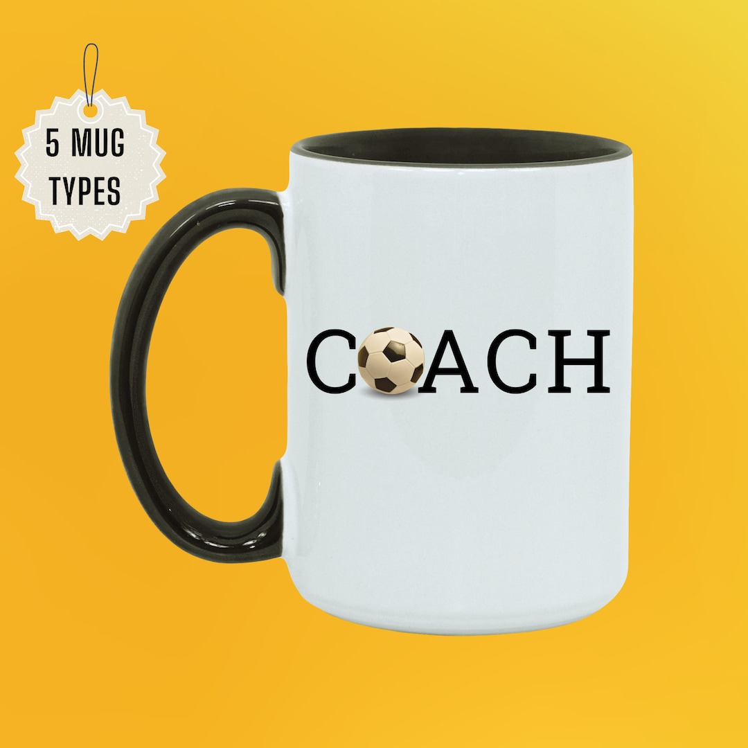 Soccer Coach Mug Soccer Coach Giftsgift for Soccerers - Etsy