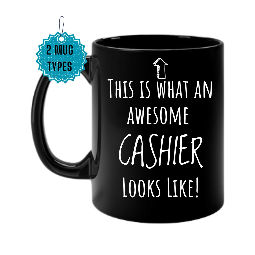 Cashier Appreciation Mug: Show Your Gratitude to Checkout Operators ...