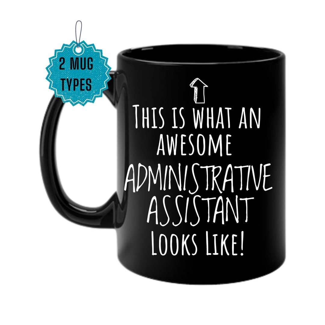 Show Appreciation With a Personalized Administrative Assistant Mug - Etsy