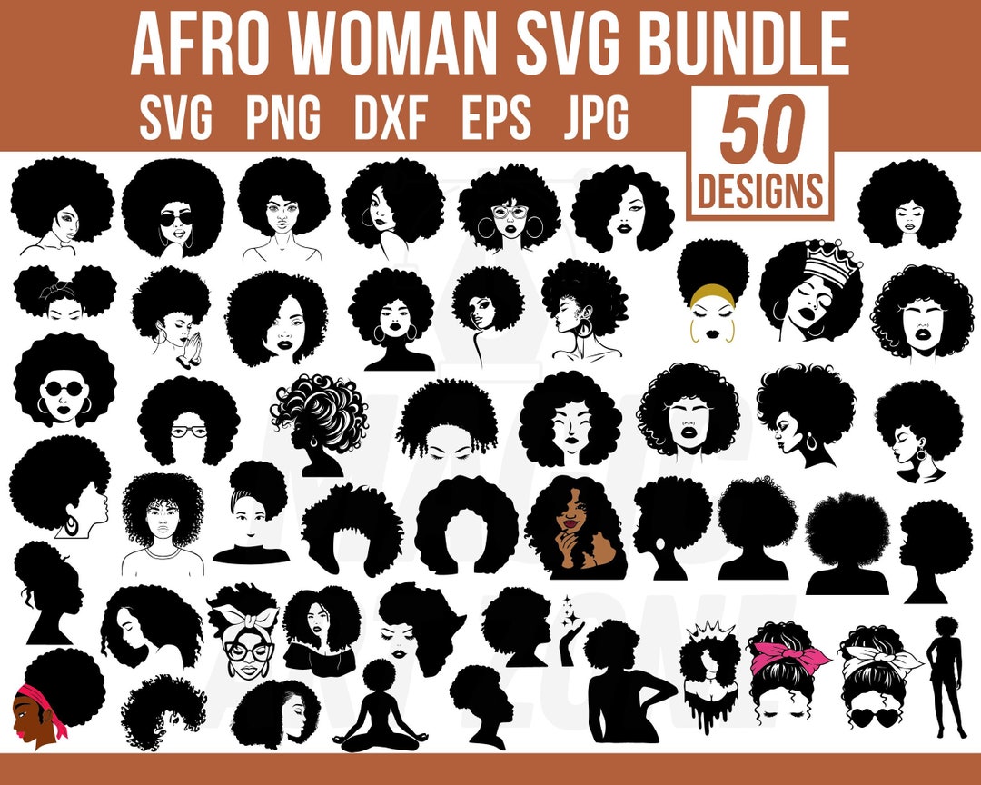 Afro Woman SVG Bundle, Afro Woman SVG, Afro Girl Svg, Afro Queen Svg ...