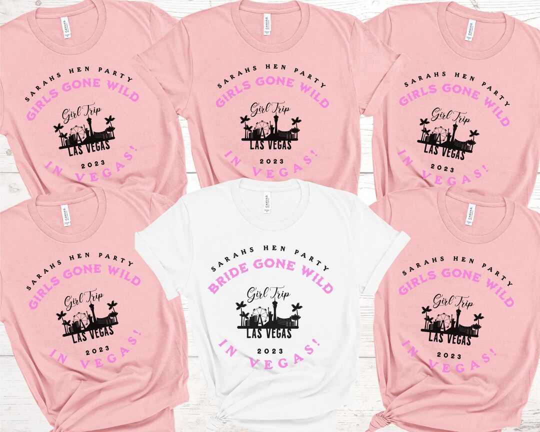 Personalised Girls Gone Wild Bachelorette Vegas Shirts Hen Etsy