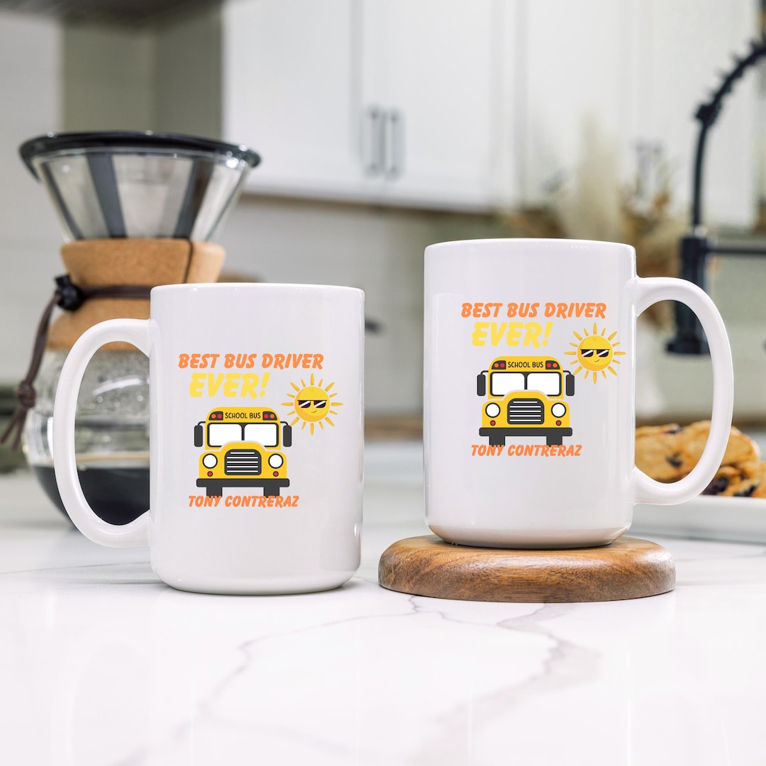 Best Bus Driver Ever Mug, Best Bus Driver Cup, Bus Driver Appreciation ...