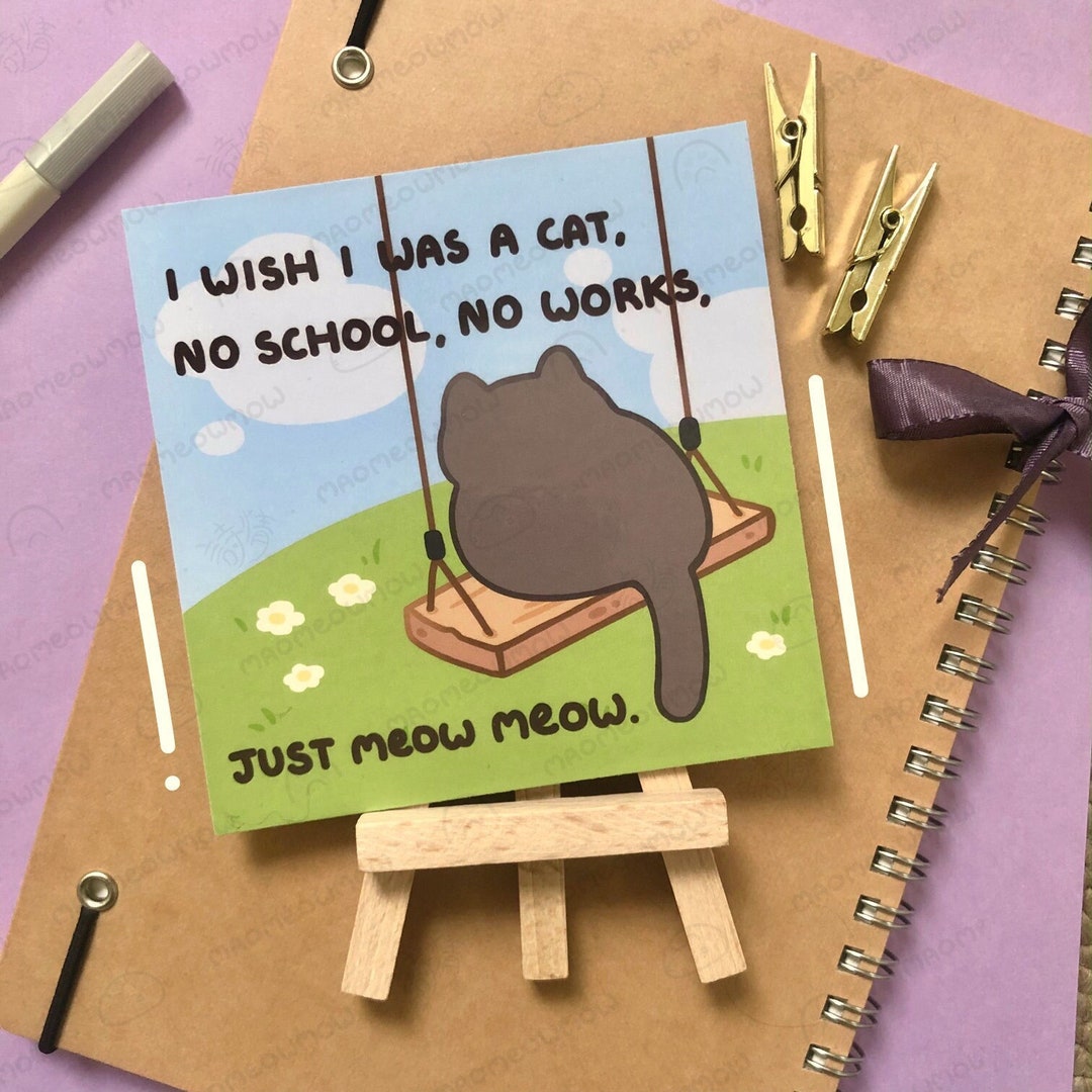 I Wish I Was A Cat Art Print 10cm | Cat Meme Print | Glossy Cat Giclee ...