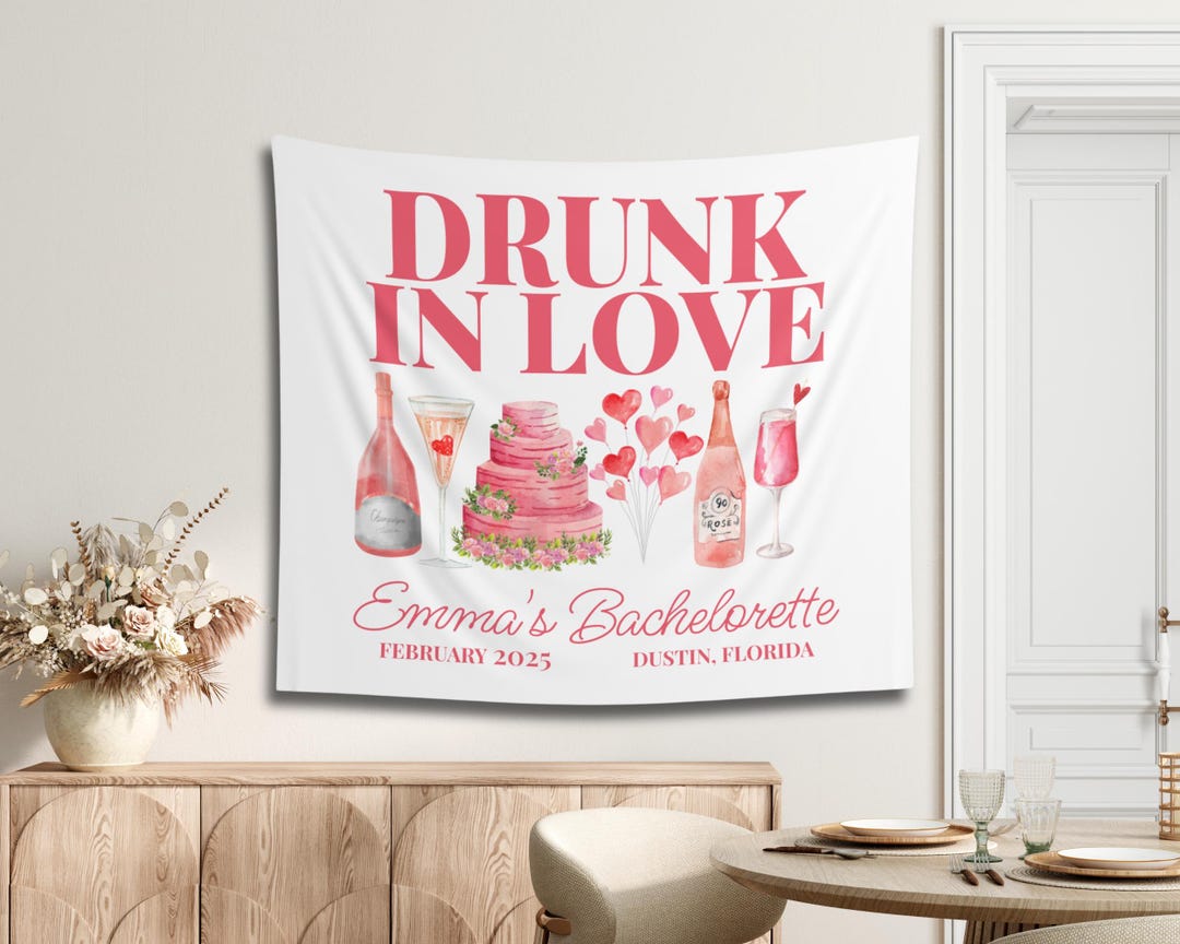 Drunk in Love Bachelorette Banner, Drunk in Love Bachelorette Party ...