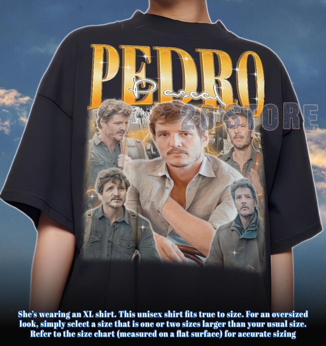 PEDRO PASCAL Shirt, Pedro Pascal Tshirt, Pedro Pascal Sweatshirt, Pedro ...