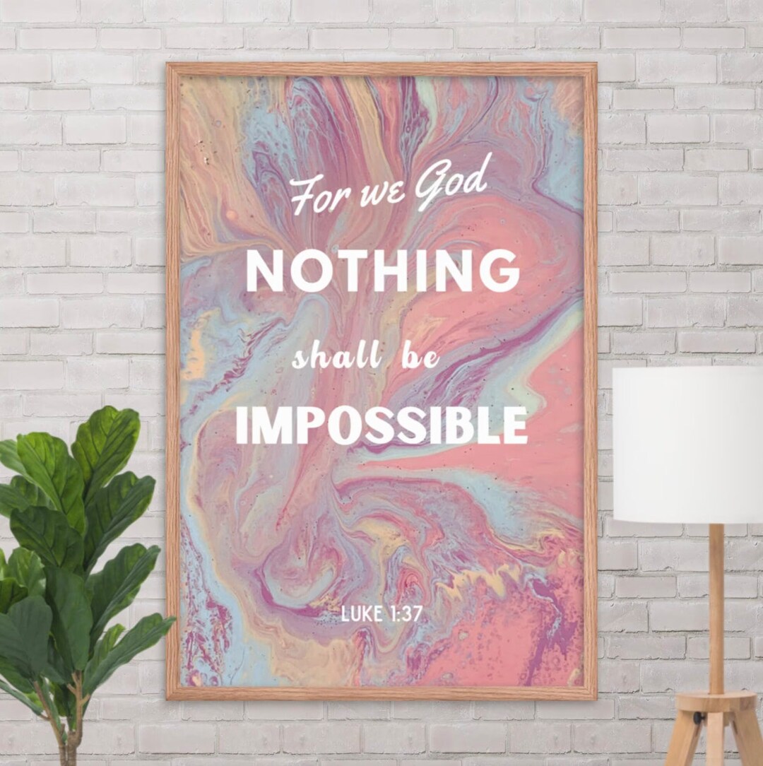 Scripture Wall Art DIGITAL File (luke 1:37) - Etsy