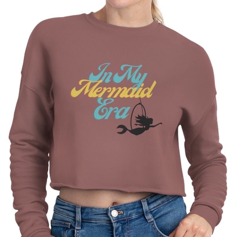 Mermaid Era Cropped Sweatshirt: Lyra Aerials Circus Gift - Etsy