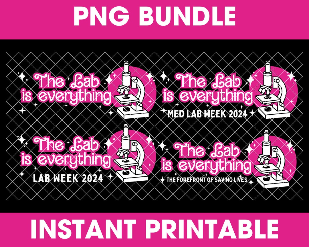 The Lab is Everything Lab Week 2024 PNG Bundle Microscope Version ...