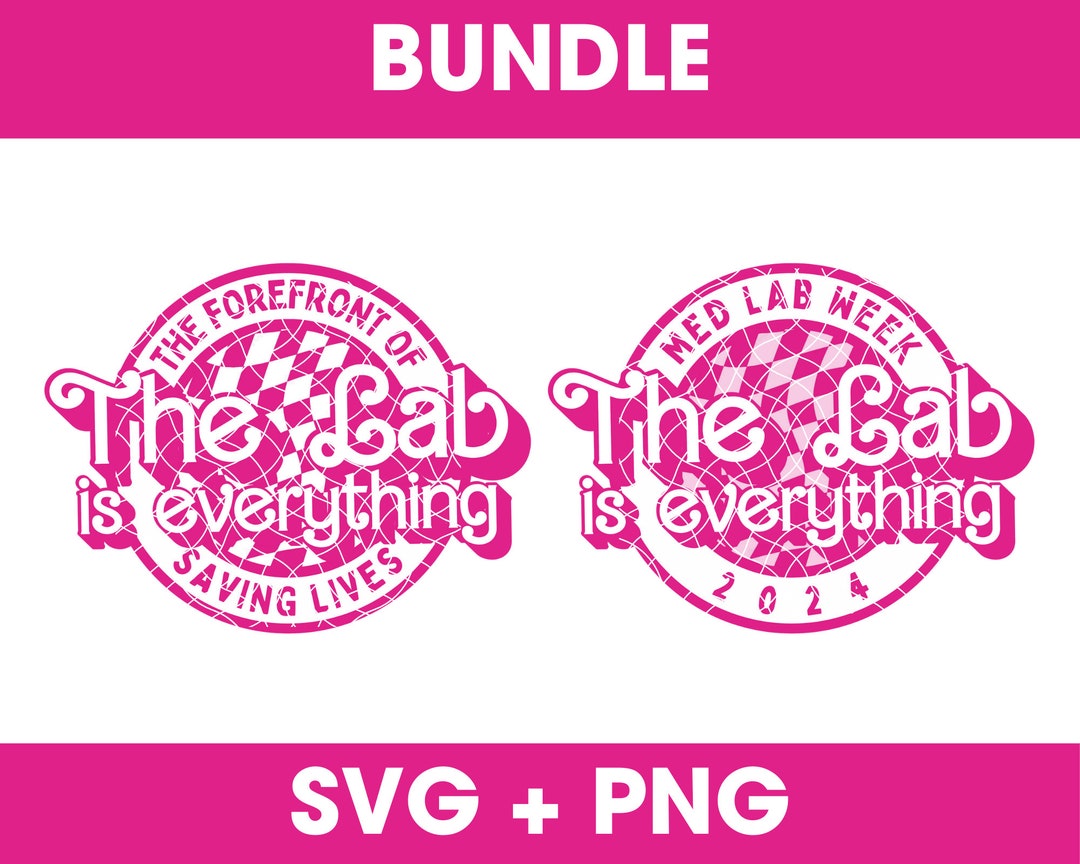 The Lab is Everything Lab Week 2024 SVG PNG Bundle Digital Download ...