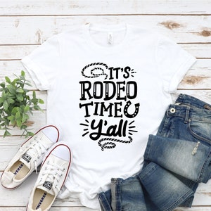 It's Rodeo Time Y'all Shirt, Texas Rodeo Houston, Family Trip, Cousin ...