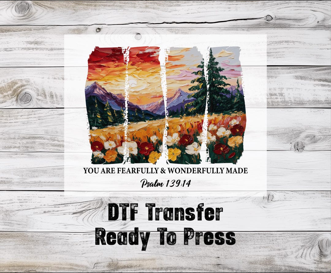 Fearfully and Wonderfully Made DTF, Bible Verse Transfer, Christian ...