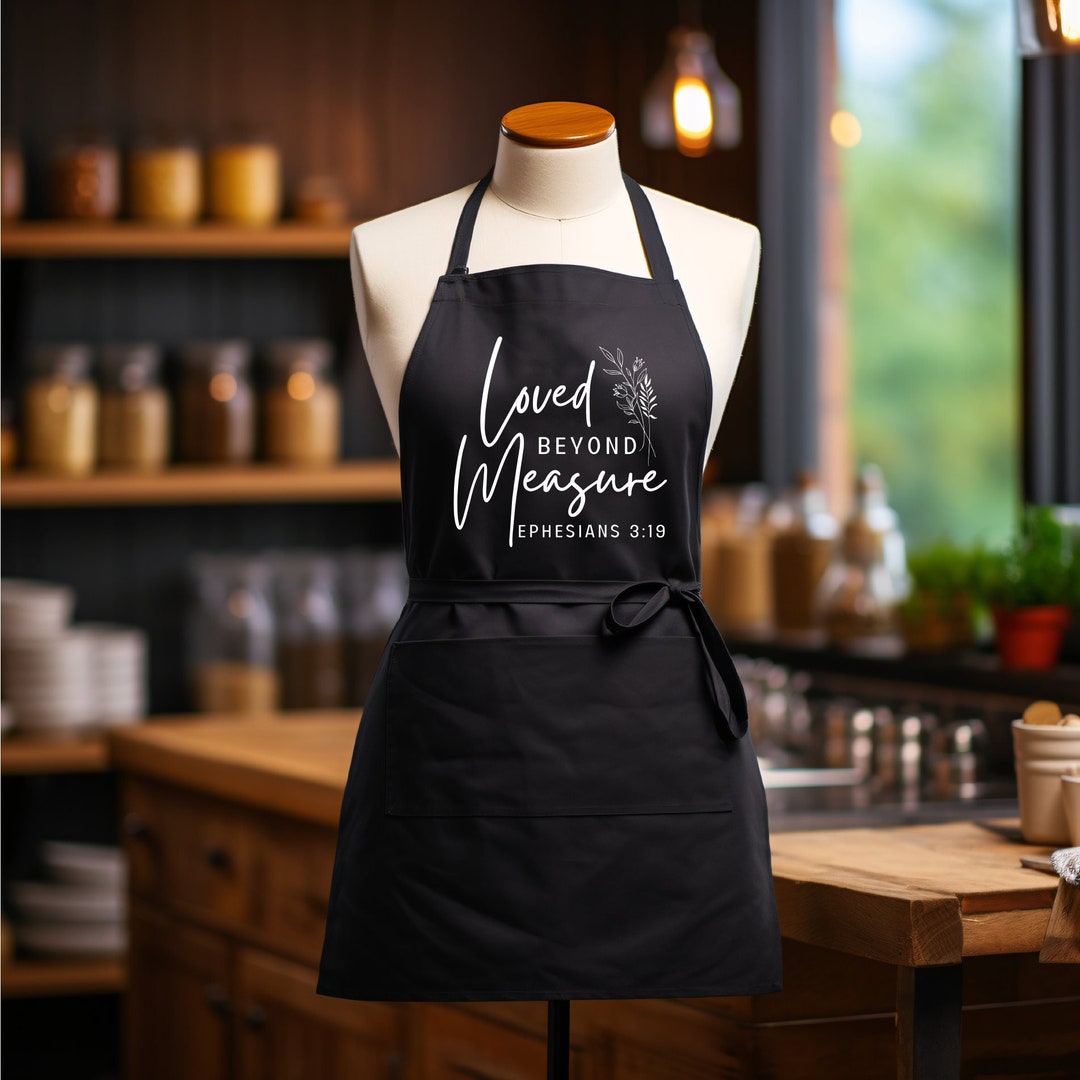 Loved Beyond Measure Apron, Christian Apron, Mother's Day Apron, Bible ...