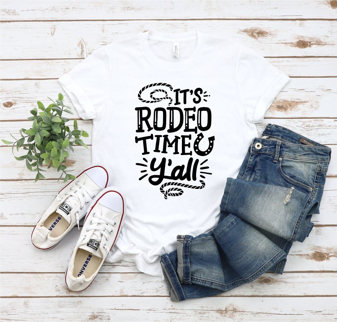 It's Rodeo Time Y'all Shirt, Texas Rodeo Houston, Family Trip, Cousin ...