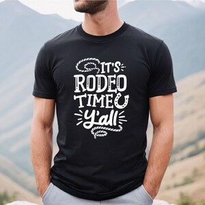 It's Rodeo Time Y'all Shirt, Texas Rodeo Houston, Family Trip, Cousin ...