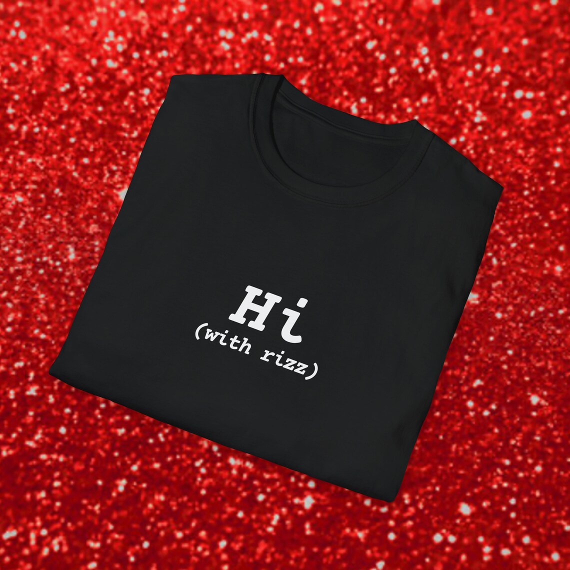 Hi With Rizz Tee, Viral Tiktok Shirt, Rizz Shirt, Funny Gift - Etsy