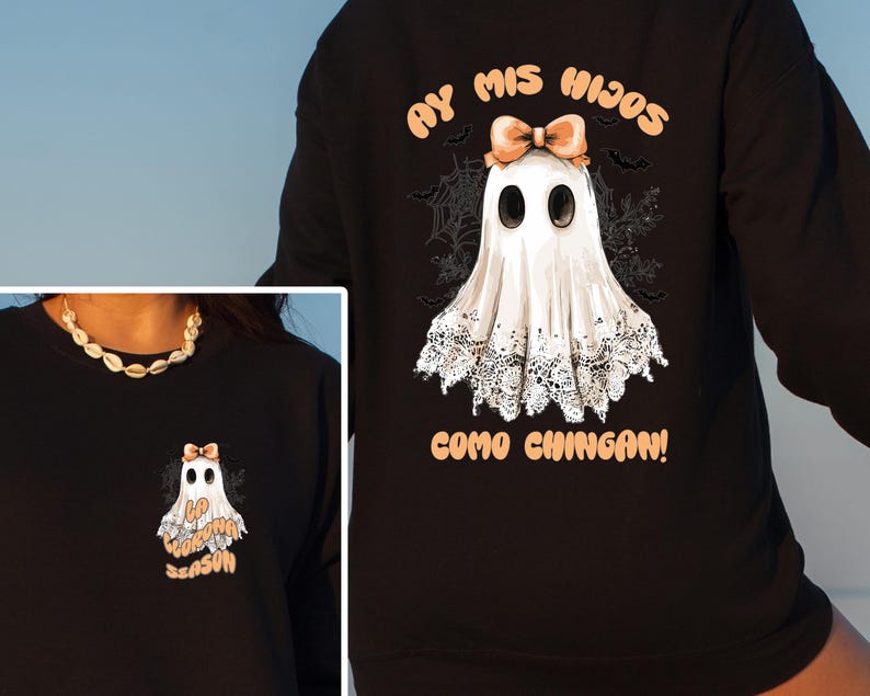 AY MIS HIJOS Llorona Season Dtf Logo. Perfect Gift. Sweater Matching ...