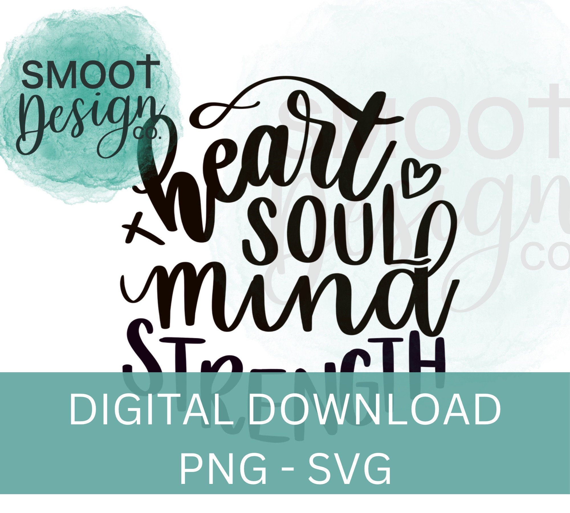 Heart Soul Mind Strength INSTANT SVG DOWNLOAD File, Mark 12:30 Bible ...