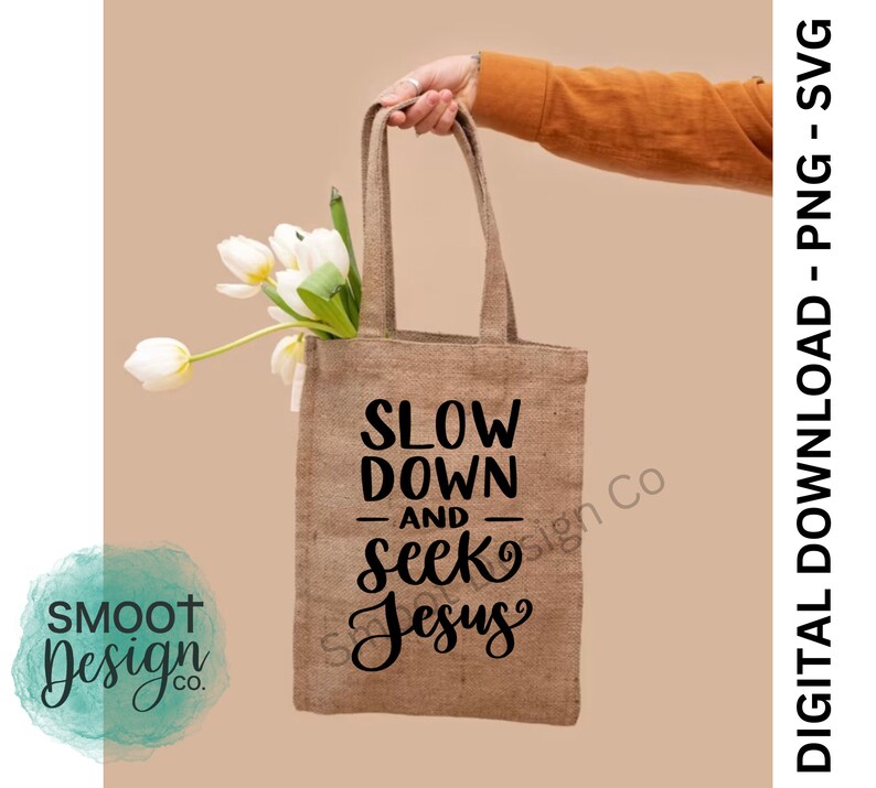 Slow Down and Seek Jesus INSTANT DOWNLOAD SVG, Jesus Svg, Inspirational ...