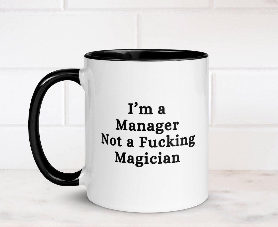 Personalised I'm a Manager Not a Magician Funny Office - Etsy