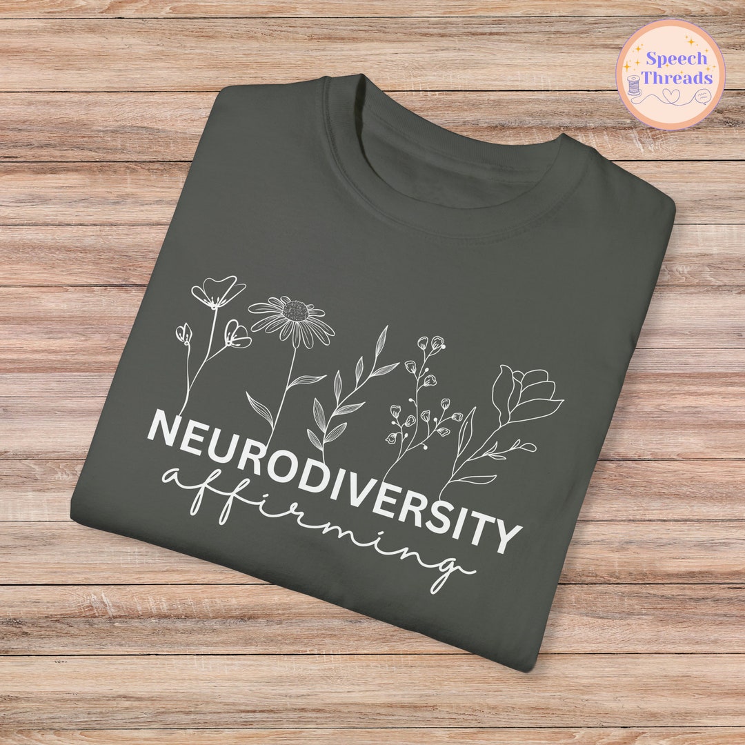 Minimalist Floral Neurodiversity is Beautiful Comfort Colors - Etsy