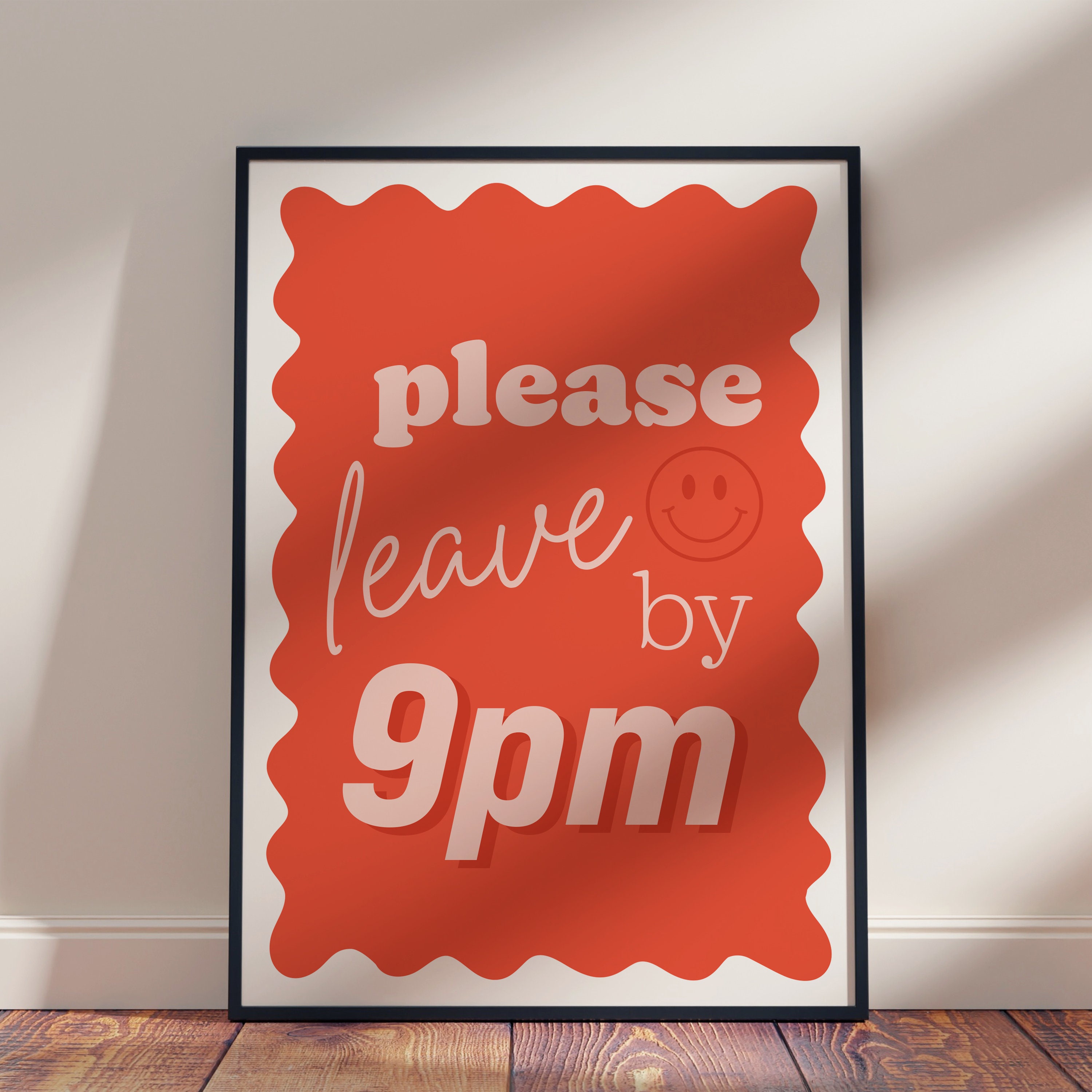 Please Leave by 9pm Print - Etsy UK