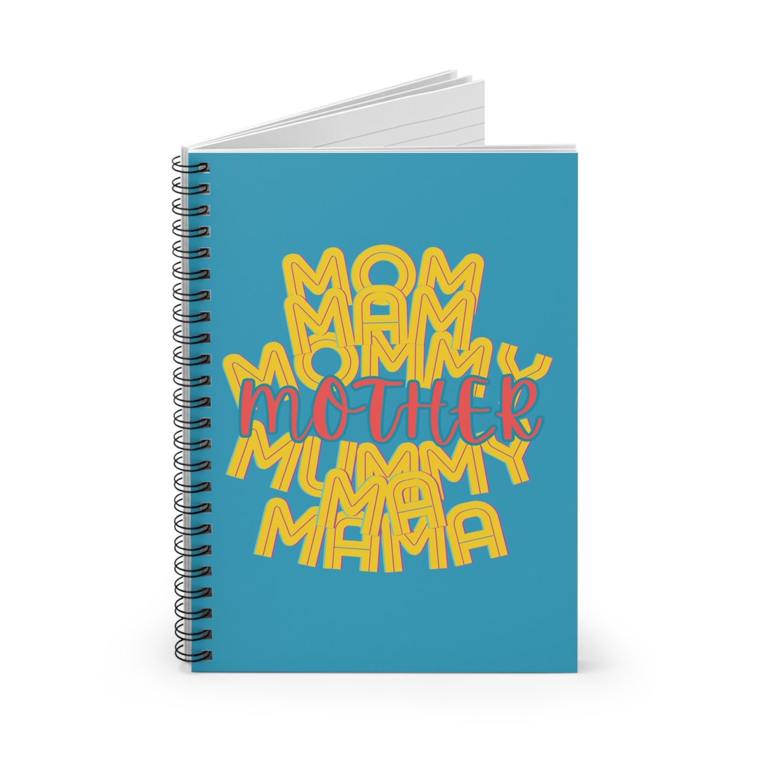 Mother Turquoise Spiral Notebook, Ruled Line, Mom Mommy Ma Mam Mama ...