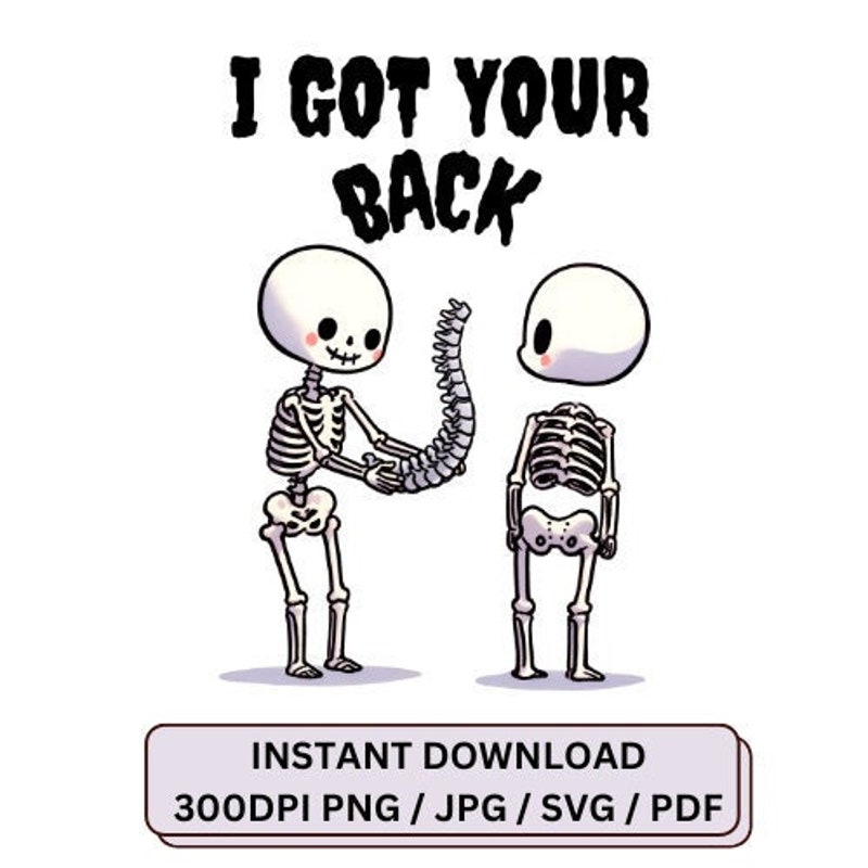 I Got Your Back Skeleton - Etsy