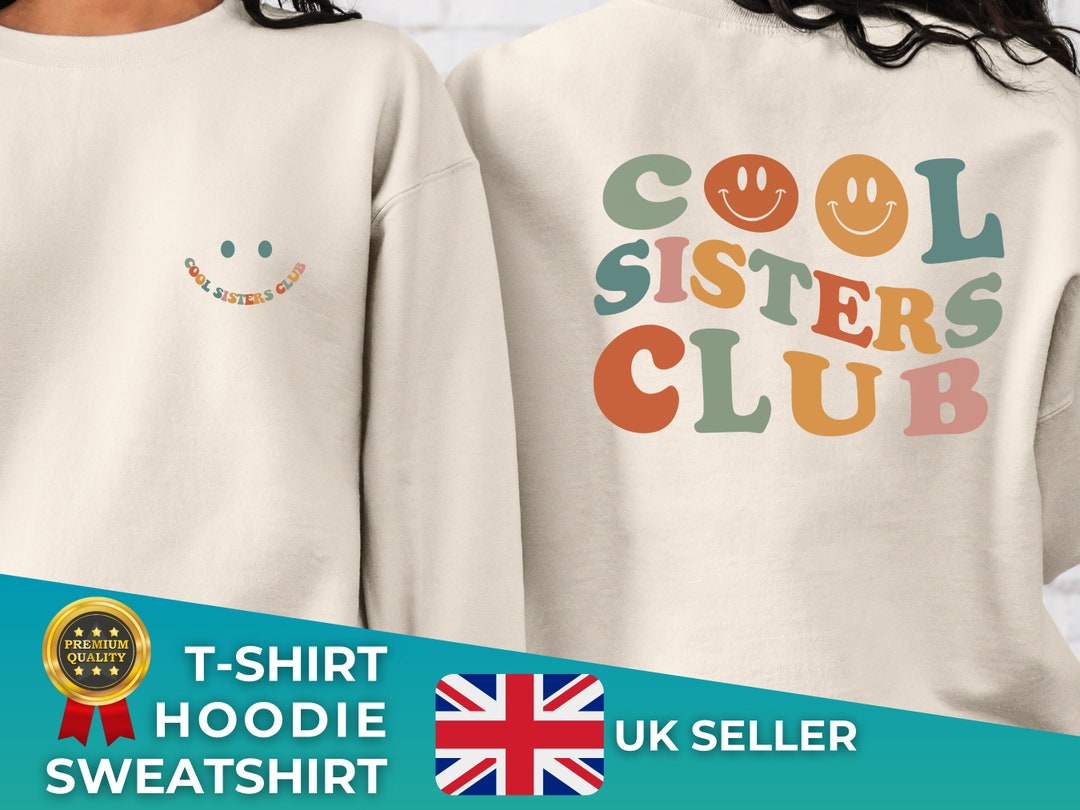 Cool Sisters Club Sweatshirt, Promoted to Sisters, Best Sisters Shirt ...