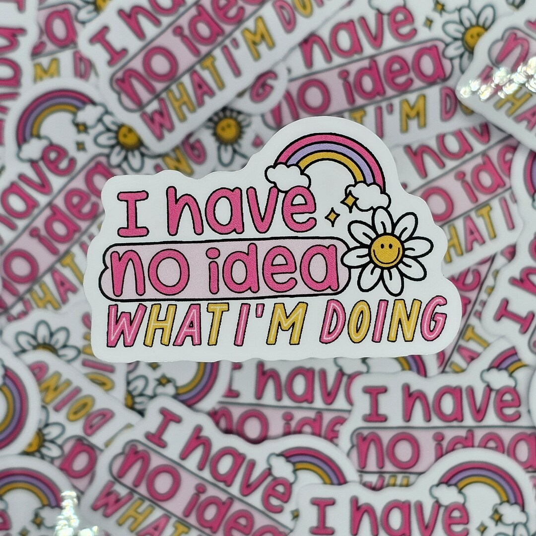 No Idea Vinyl Sticker - Etsy