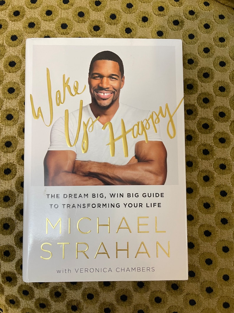 Michael Strahan “ Wake up Happy “ Signed Copy. Free Shipping. - Etsy