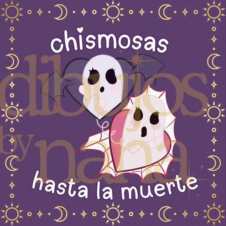Chismosas Hasta La Muerte PNG Comadre PNG Cute Ghost Kawaii Ghost ...