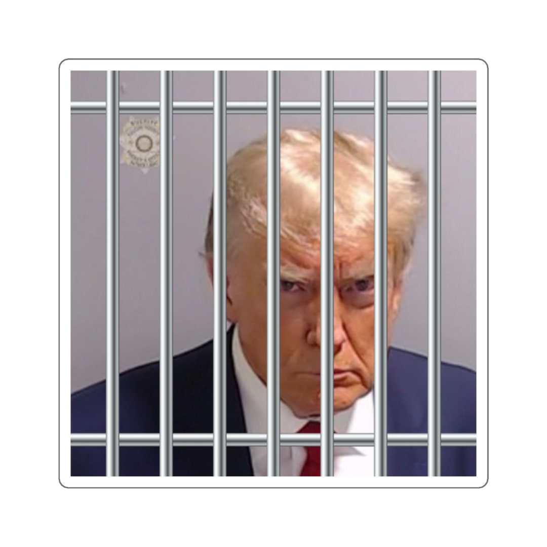 Donald Trump Mugshot Stickers Behind Bars Georgia Prison - Etsy