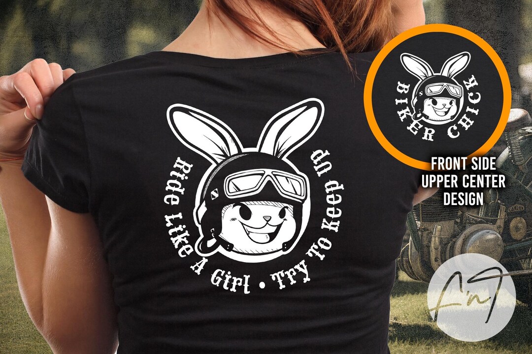 Girl’s Motorcycle Tee - Bunny Biker Chick, "ride Like A Girl - Try to ...