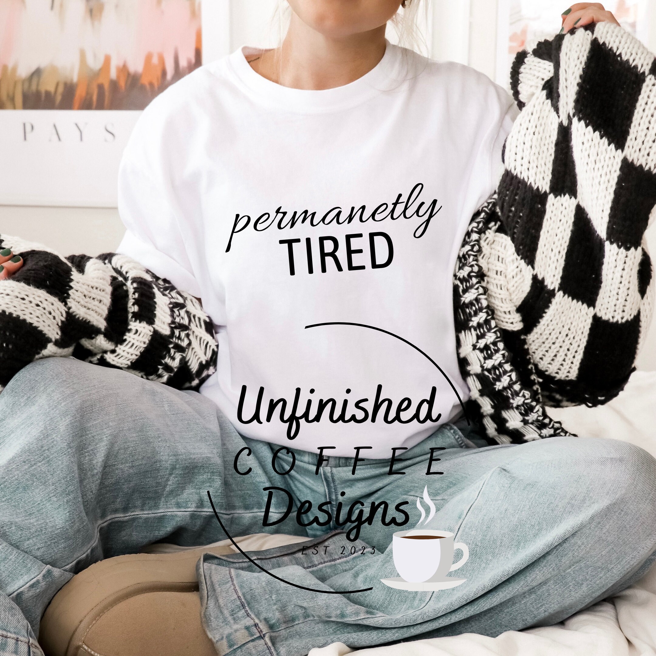 Permanently Tired SVG PNG Mom Life Svg Tired Moms Club Svg Always Tired ...