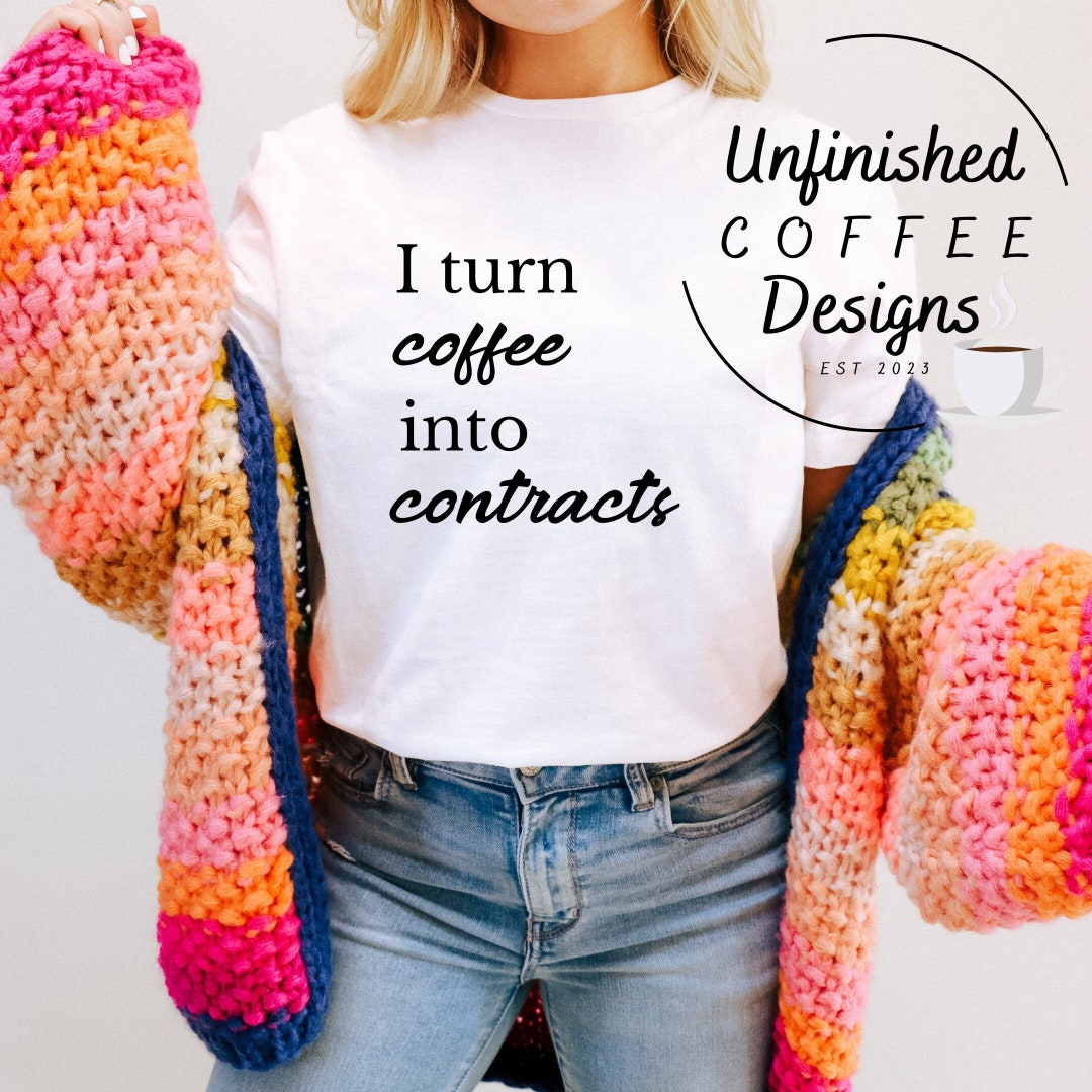 I Turn Coffee Into Contracts SVG PNG, Realtor Svg, Real Estate Svg ...