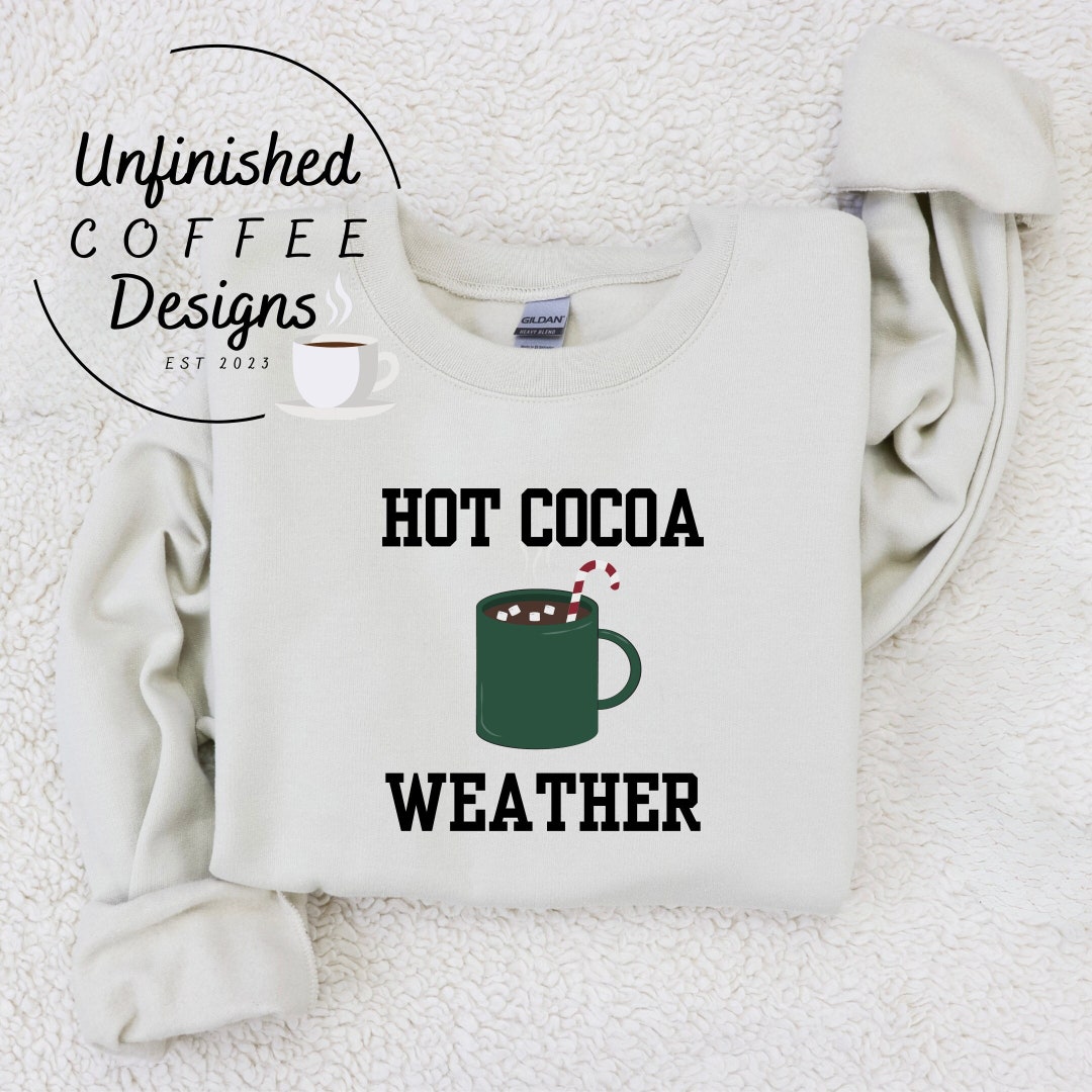 Hot Cocoa Weather SVG | Winter Coffee PNG (digital Download) - Etsy