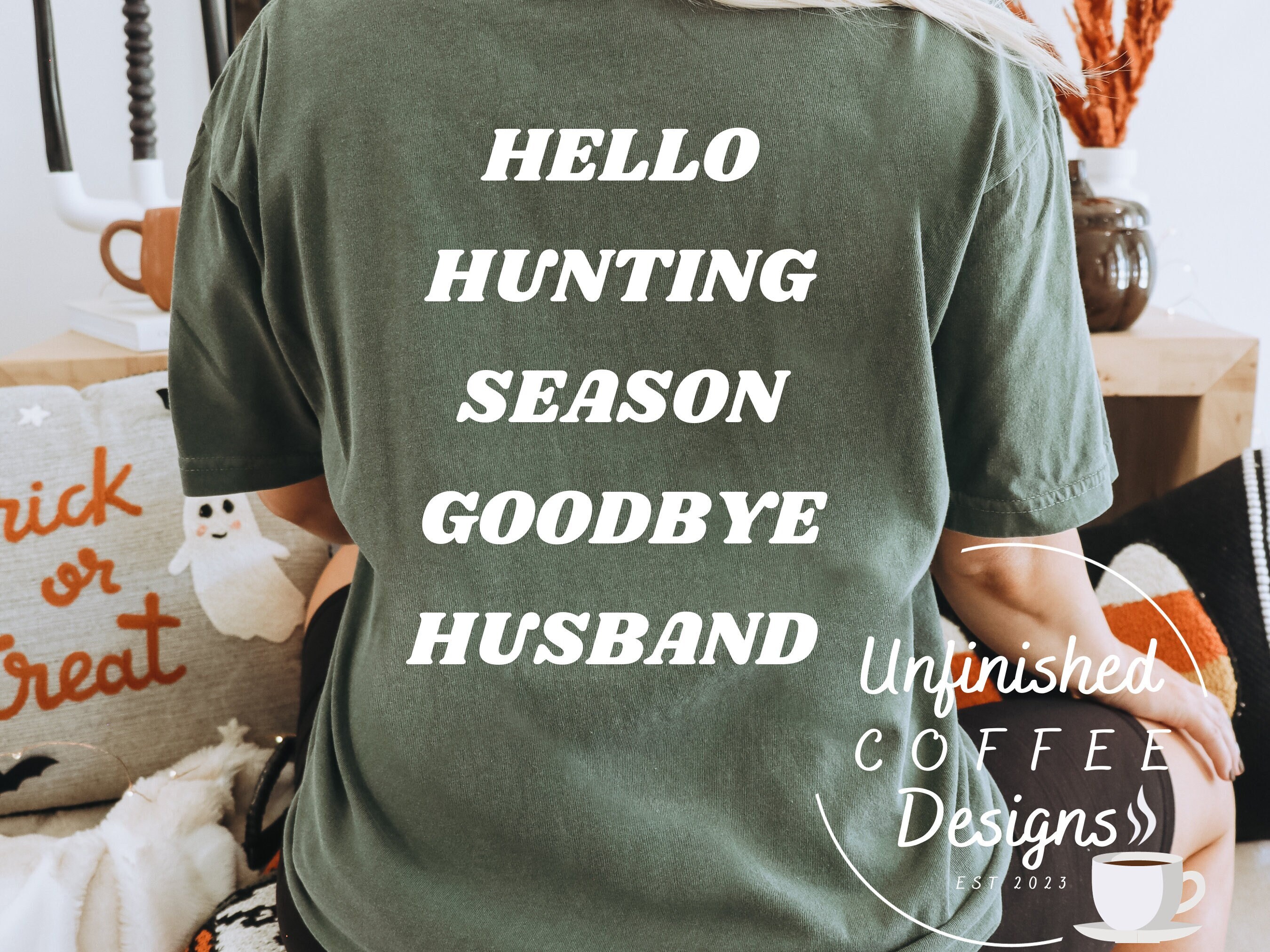 Hello Hunting Season Goodbye Husband Svg Husband Svg Hunting Svg ...