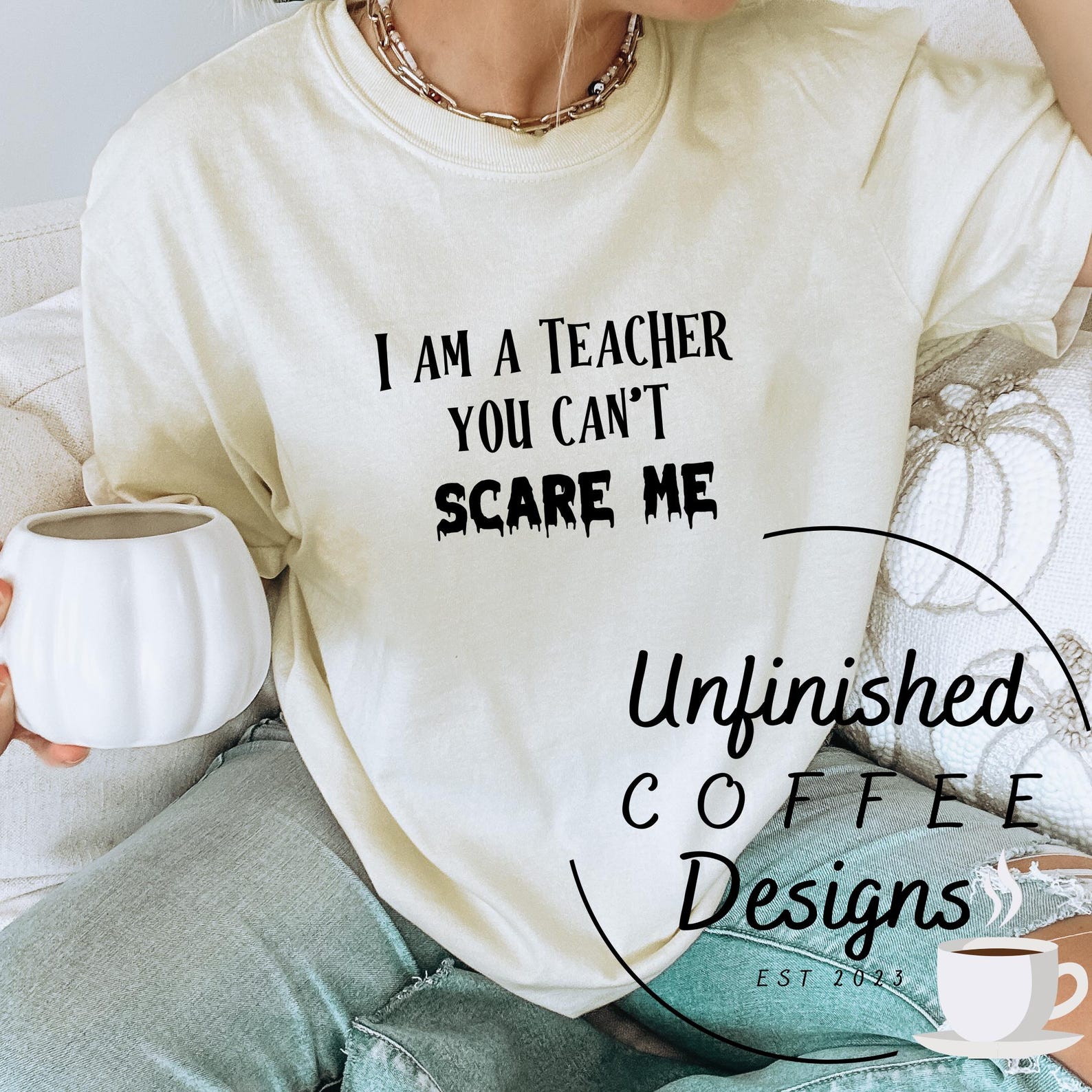 I Am a Teacher You Can't Scare Me SVG PNG, You Can't Scare Me I'm a ...