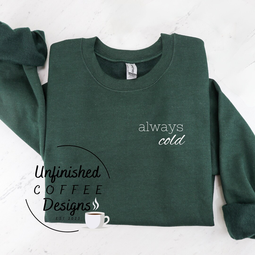 Always Cold Svg Png | Freezing Season Design (digital Download) - Etsy