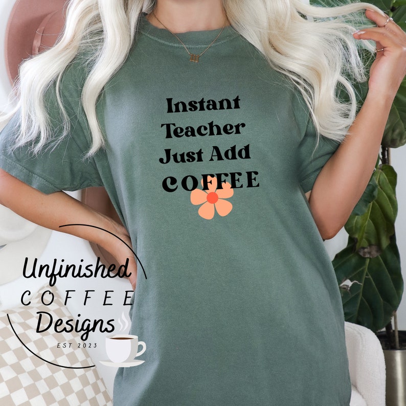 Instant Teacher Just Add Coffee SVG PNG| Teacher Svg| Teachers Shirt ...