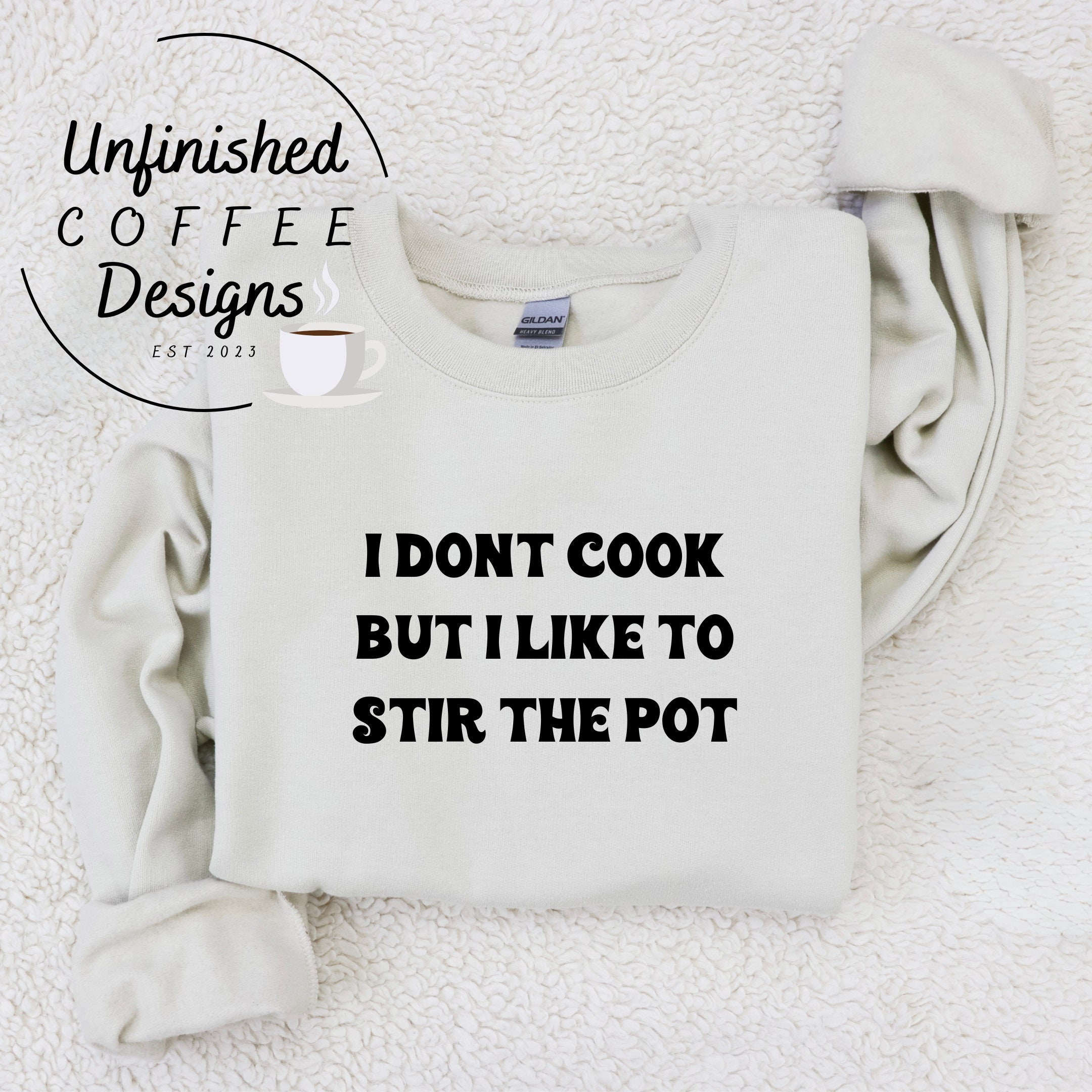 I Don't Cook but I Like to Stir the Pot SVG PNG, I Don't Like to Cook ...