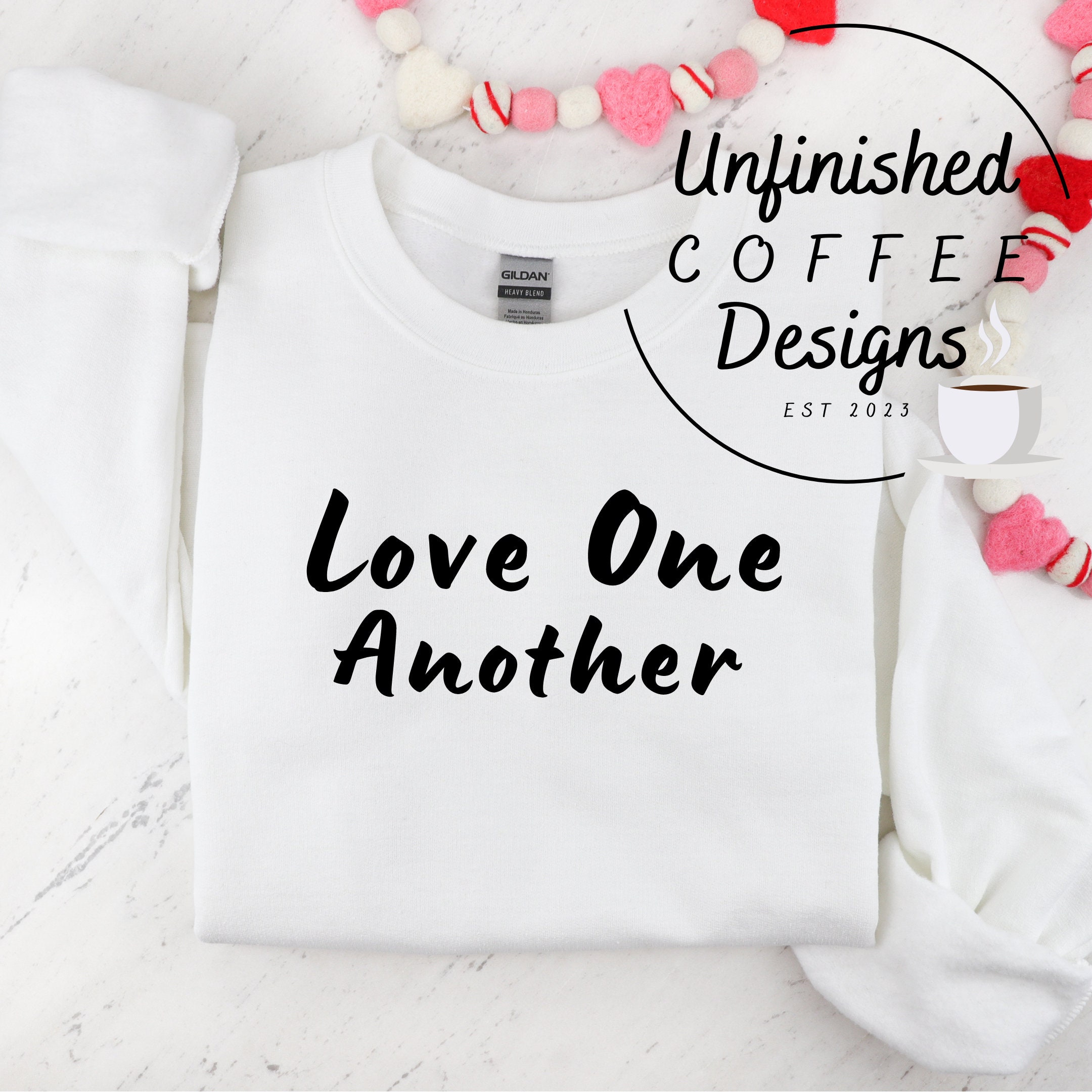 Love One Another SVG PNG Love Svg Lover Svg Valentines Svg Valentines ...