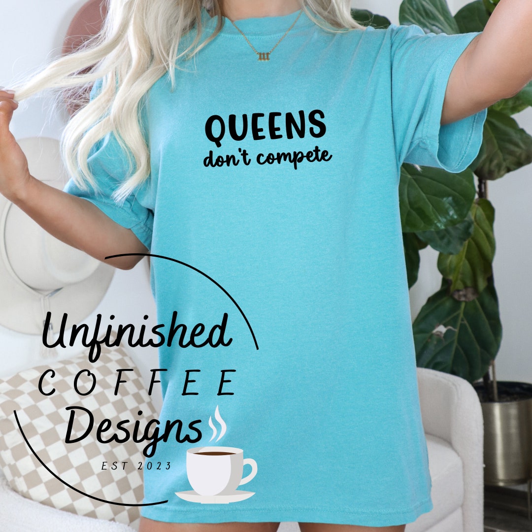 Queens Don't Compete SVG PNG, Queens Don't Compete They Conquer Svg ...