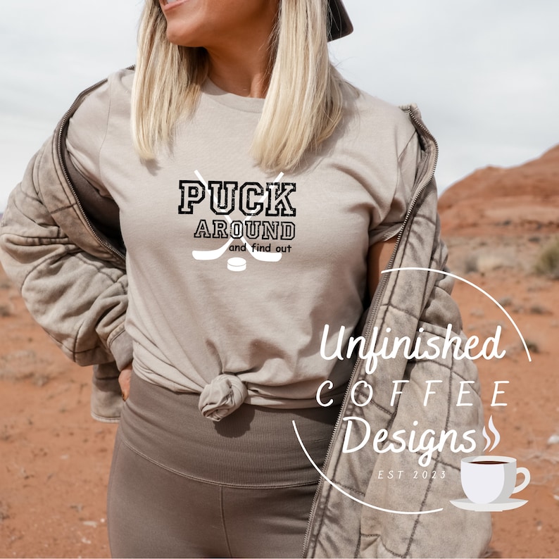 Puck Around and Find Out SVG PNG, Hockey Svg, Hockey Mom Svg, Hockey ...