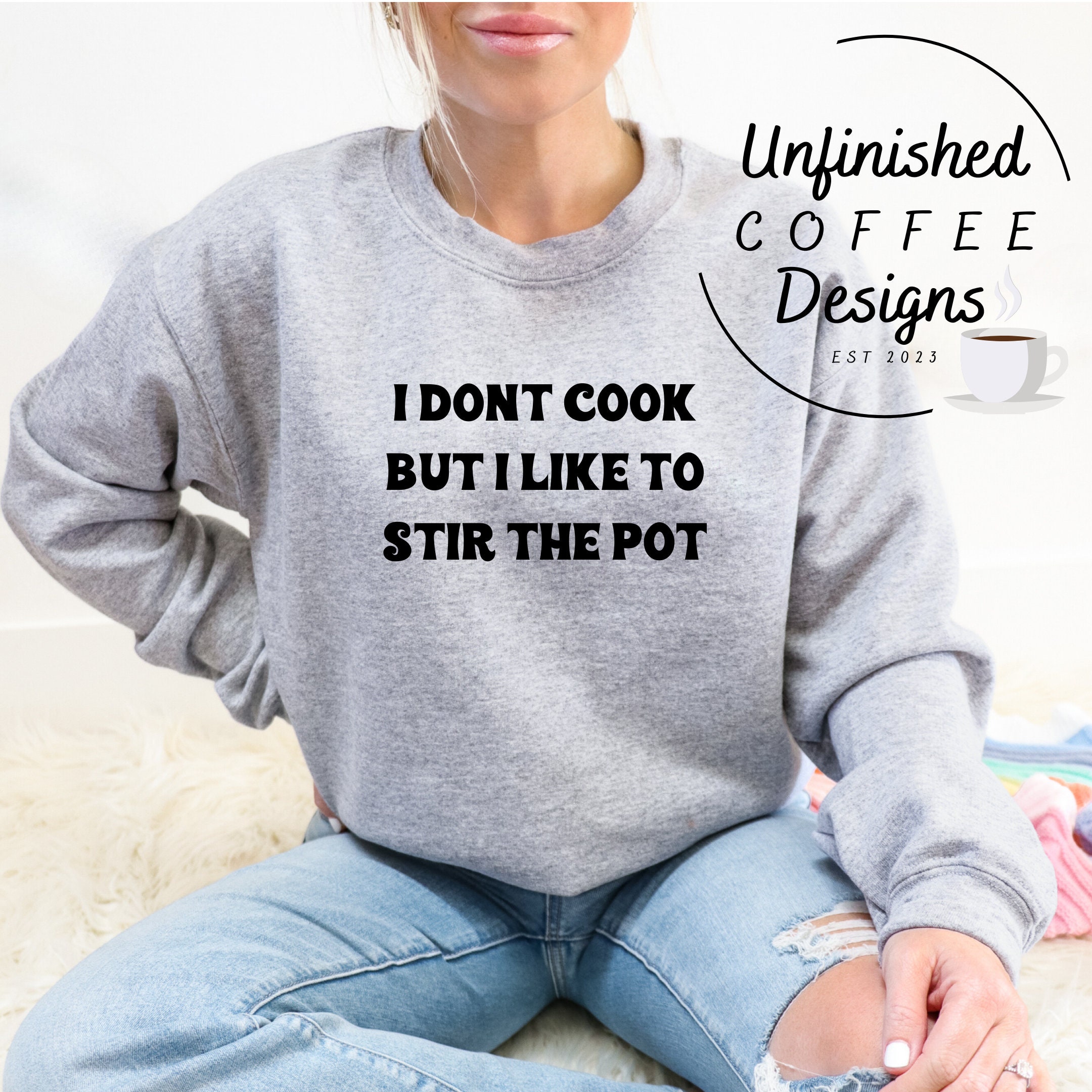 I Don't Cook but I Like to Stir the Pot SVG PNG, I Don't Like to Cook ...