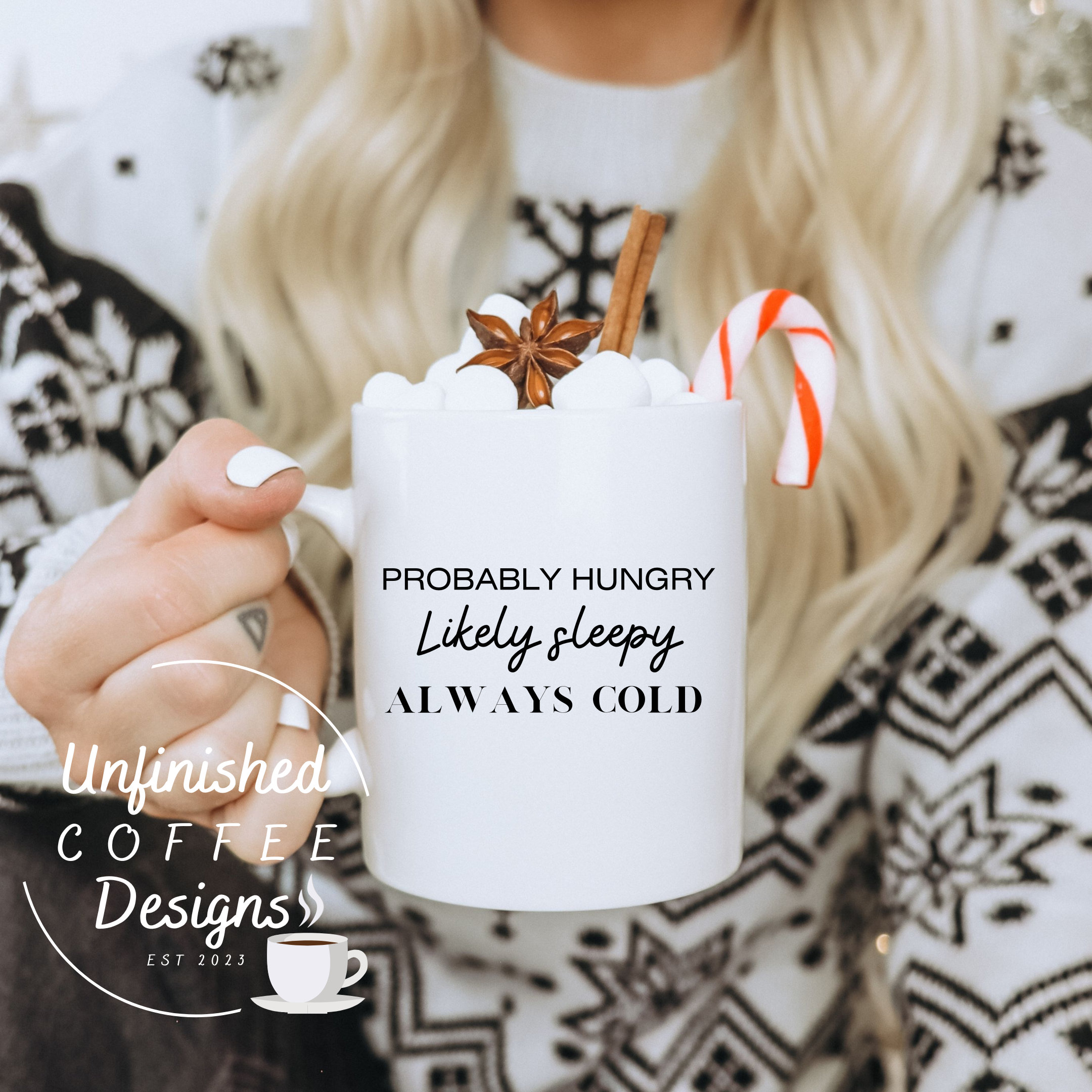 Probably Hungry Likely Sleepy Always Cold SVG PNG | Always Cold Svg ...